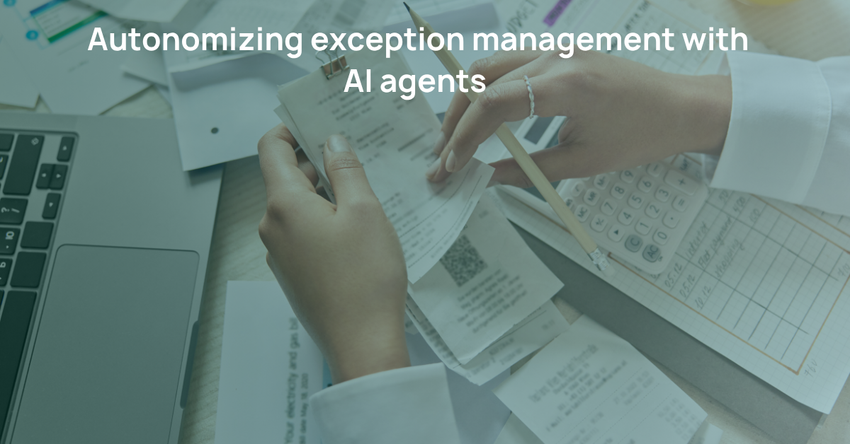 The Exception Management Revolution: From 15-Hour Queues to 1-Hour ...